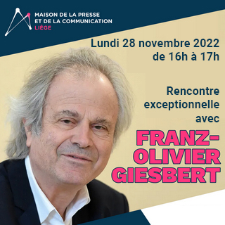 Rencontre exceptionnelle avec Franz-Olivier Giesbert